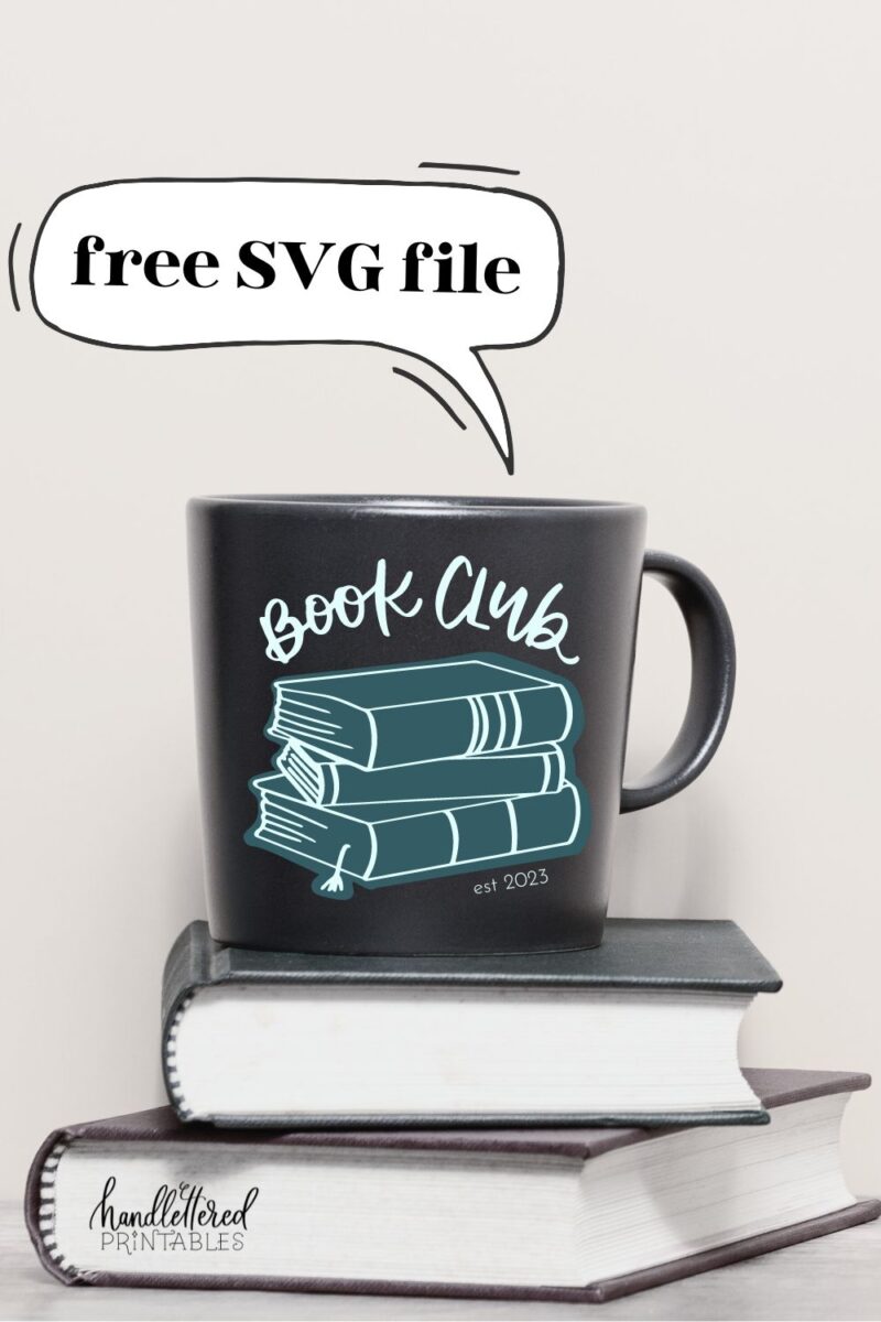 Book Club! Free Books SVG Cut File Download - Hand Lettered Printables