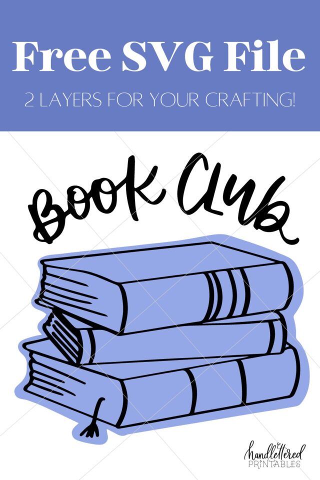 Book Club! Free Books SVG Cut File Download - Hand Lettered Printables