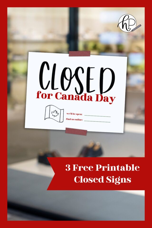 Free Closed Sign Printable for Canada Day - Hand Lettered Printables