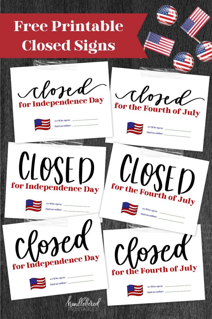 Free Printable Closed Signs for Independence Day - Hand Lettered Printables